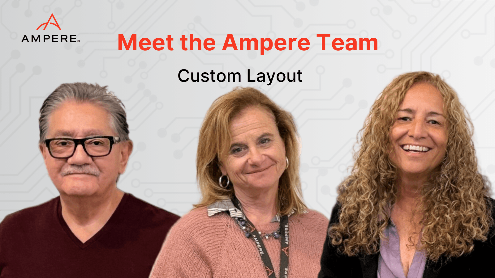 Meet the Ampere Team — Custom Layout